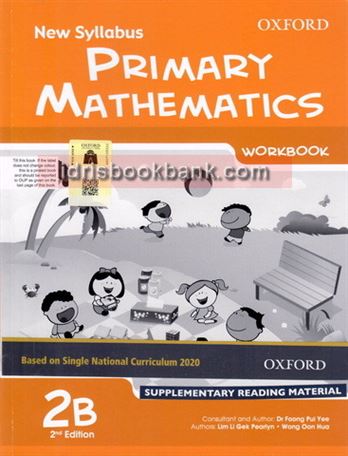 OXFORD NEW SYLLABUS PRIMARY MATH WORK BOOK 2B NEW | Idris Book Bank