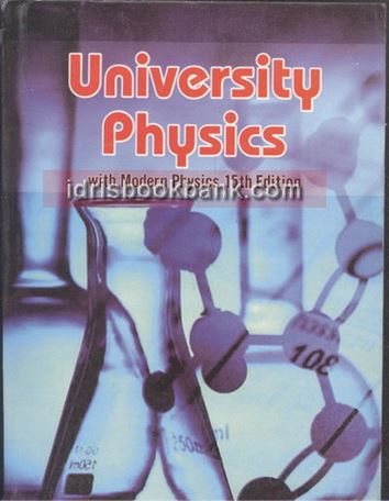 UNIVERSITY PHYSICS WITH MODERN PHYSICS 15E | Idris Book Bank
